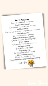 Free Do It Anyway Mother Teresa Printable Poem - My Sweet and Saucy