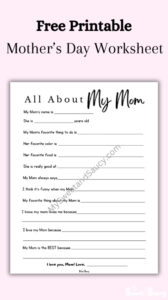 Free All About My Mom Printable Worksheet Gift - My Sweet and Saucy